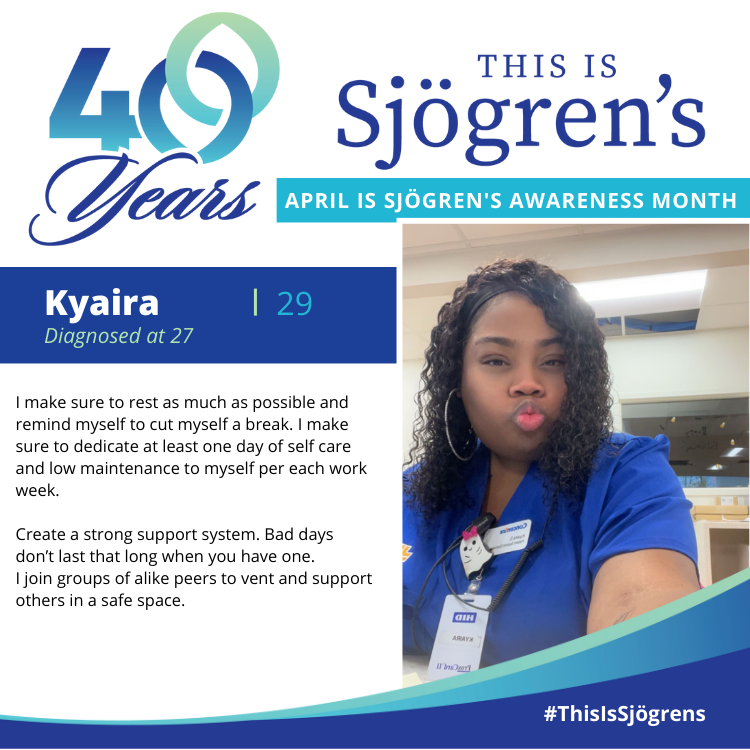 2024 Sjögren's Awareness Day 17 - Kyaira | Sjögren’s Foundation
